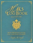HMS LOG BOOK, 2017 PART ONE: WITH THE MOON & STARS, LOG By Jennifer M. Snyder 9781540444547 | eBay