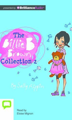 The Billie B Brown Collection 2 by Sally Rippin (2015, Compact Disc ...