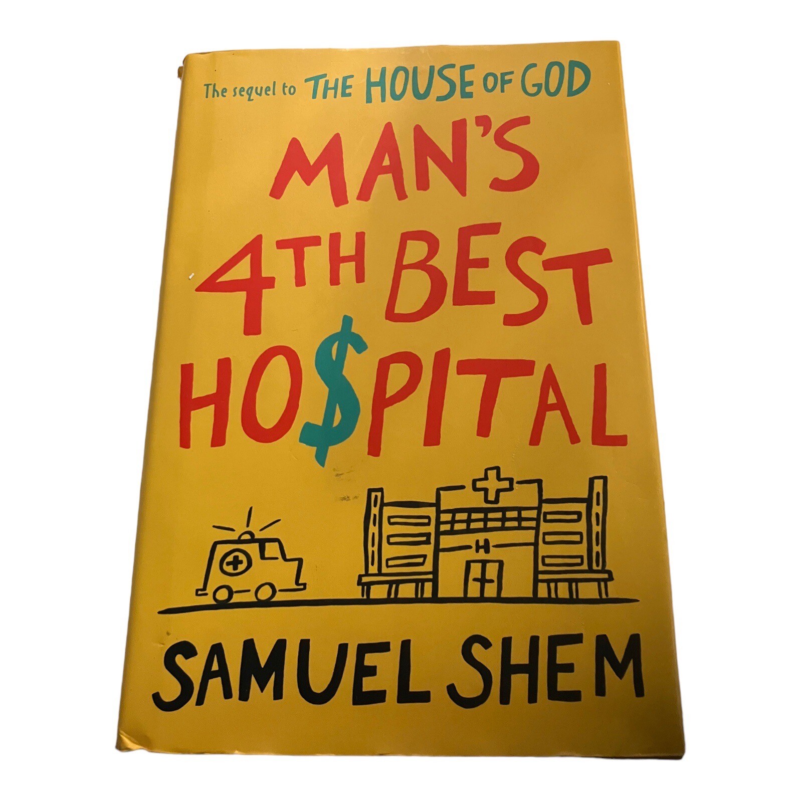 Man's 4th Best Hospital by Samuel Shem (2020, Trade Paperback) for sale ...
