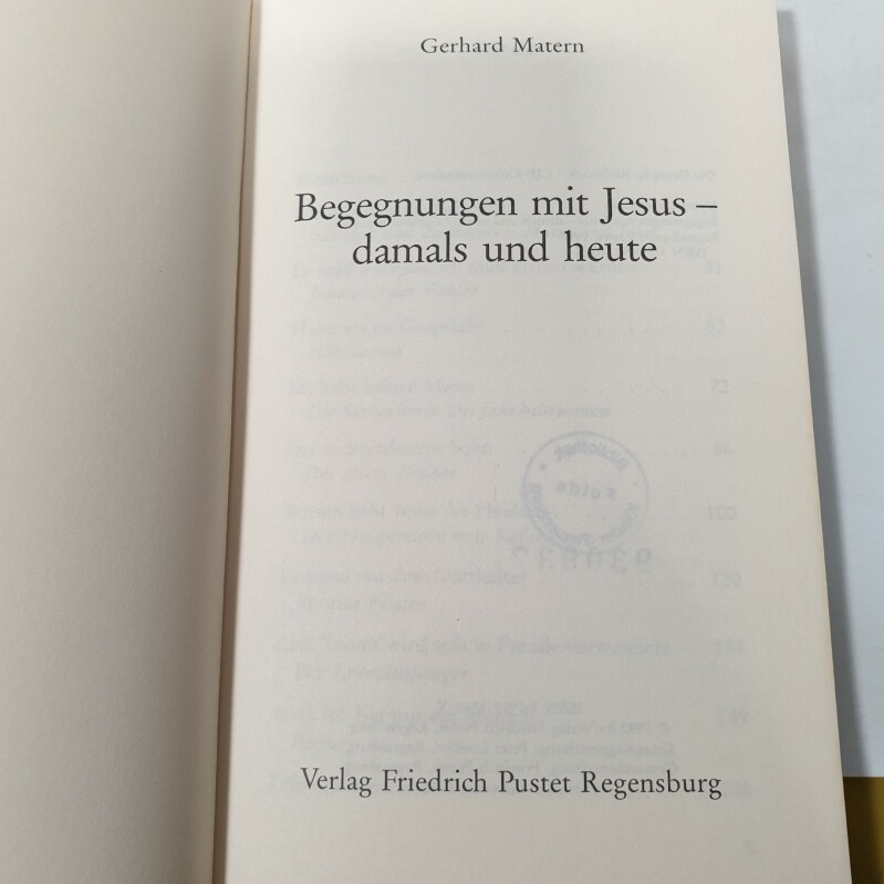 Begegnungen mit Jesus - damals und heute. Matern, Gerhard: | eBay