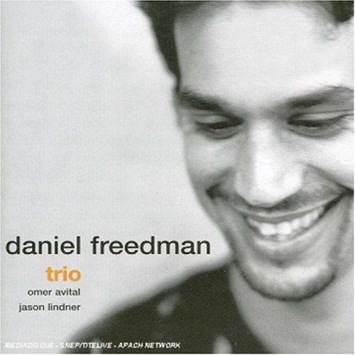 Daniel Freedman Trio ‎– Daniel Freedman / Fresh sound new talent CD New ...