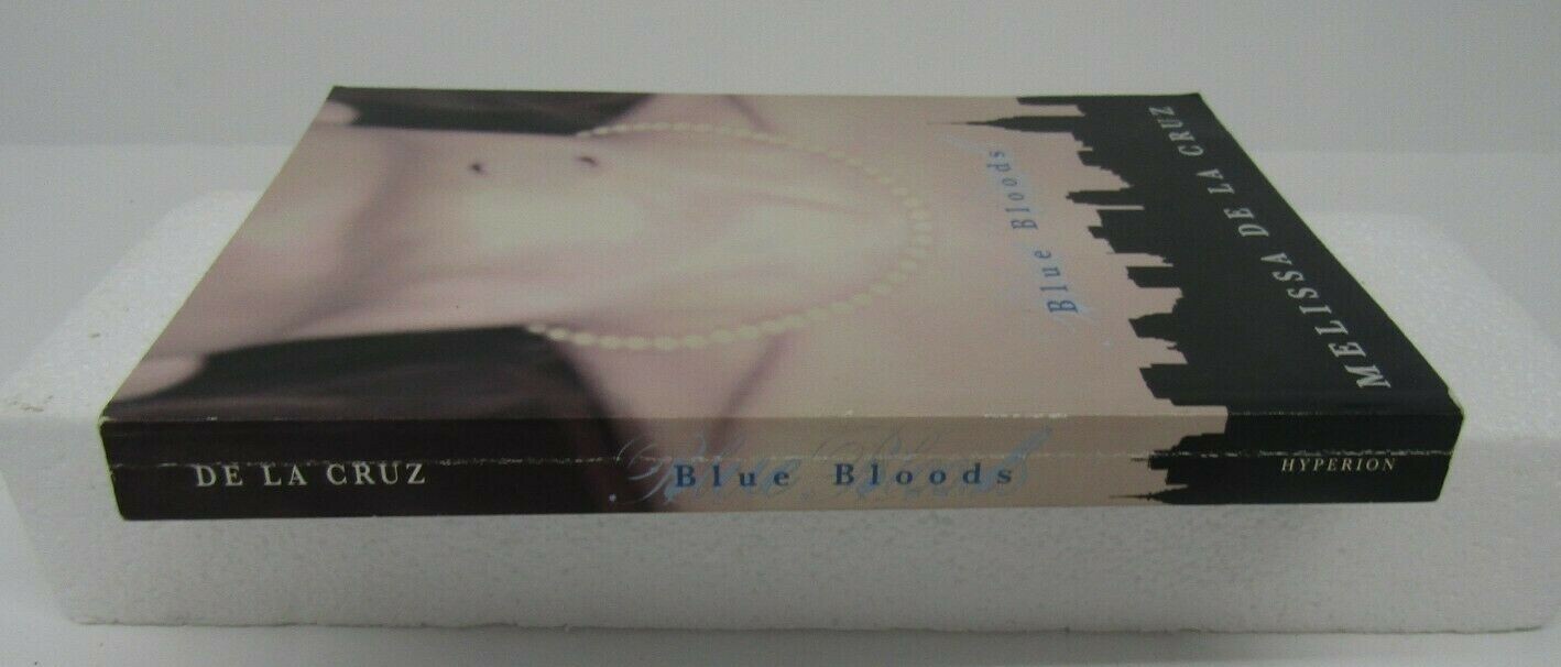 Blue Bloods Ser.: Blue Bloods by Melissa De la Cruz (2007, Trade Paperback) 9781423101260 | eBay