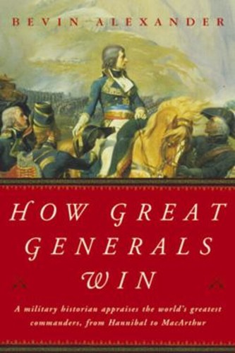 How Great Generals Win Paperback Bevin Alexander 9780393323160| eBay
