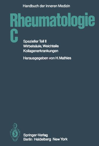 Handbuch Der Inneren Medizin Ser.: Rheumatologie C : Spezieller Teil II ...