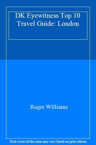 DK Eyewitness Top 10 Travel Guide: London By Roger Williams. 9781405321204 9781405321204 | eBay