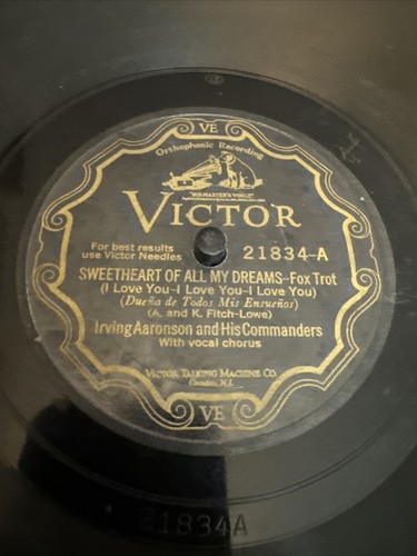 Victor 78 RPM Irving Aaronson / Jacques Renard - Sweetheart Of My ...