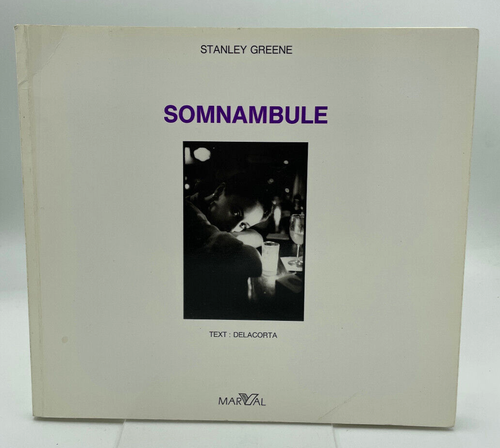 Somnambule - Stanley Greene - Softcover - 1990 - Photography | eBay