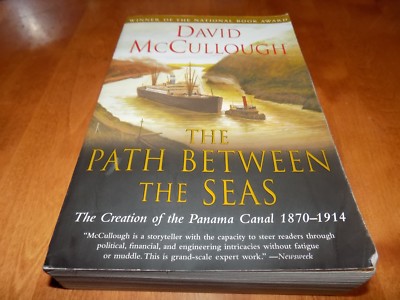 THE PATH BETWEEN THE SEAS THE CREATION OF THE PANAMA CANAL 1870-1914 ...