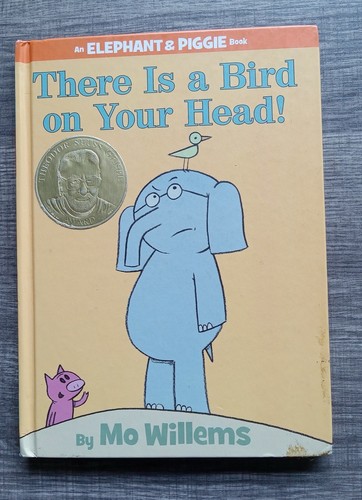 There Is a Bird On Your Head! [An Elephant and Piggie Book] Vintage ...