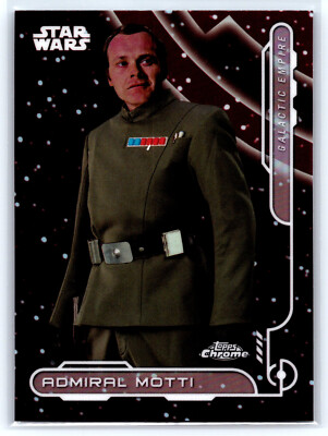 Admiral Motti 2024 Star Wars Topps Chrome Galactic Empire Refractor ...