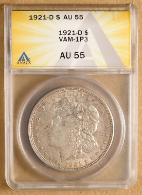 1921 D Morgan Silver Dollar VAM-1P3 ANACS AU55 | eBay