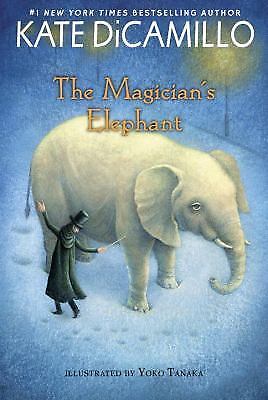 Magician's Elephant : (a Tale of Orphans, Fortune Tellers, Magic, and ...