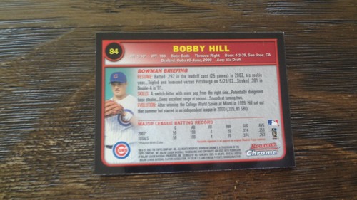 2003 BOWMAN CHROME #84 BOBBY HILL BASEBALL CARD | eBay
