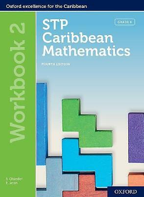STP Caribbean Mathematics, Fourth Edition: Age 11-14: STP Caribbean ...