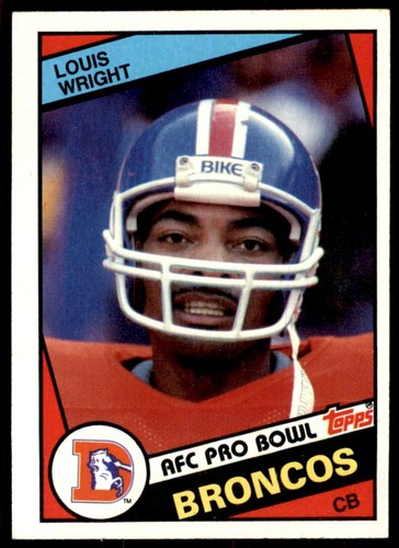 1984 TOPPS} LOUIS WRIGHT DENVER BRONCOS #72 | eBay