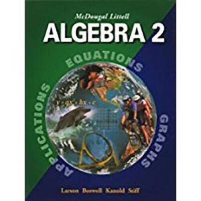 McDougal Littell Algebra 2: Applications, Equations, Graphs - Hardcover ...
