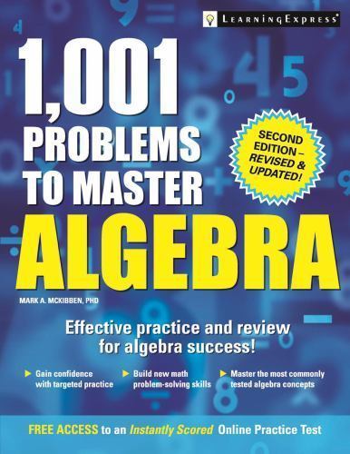 1,001 Problems to Master Algebra by Mark A. McKibben and LearningExpress Staff (2015, Trade ...