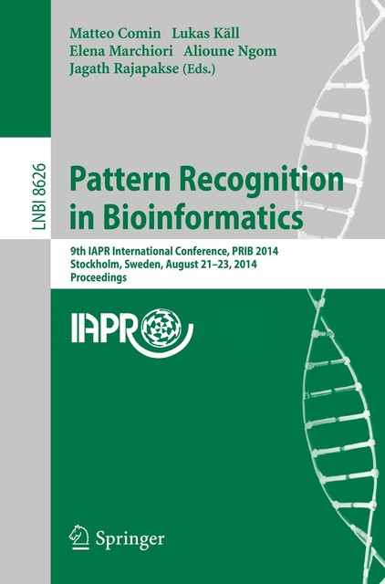 Pattern Recognition in Bioinformatics von Lukas Käll Alioune Ngom Elena Marchiori Jagath ...