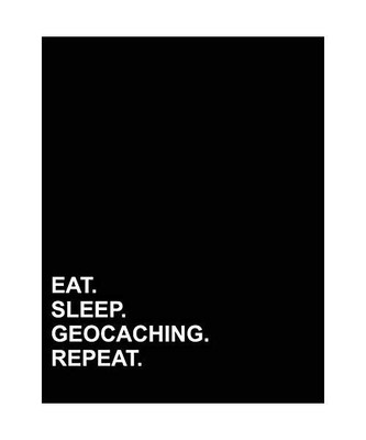 Eat Sleep Geocaching Repeat: Isometric Graph Paper Notebook: 1/2 Inch ...