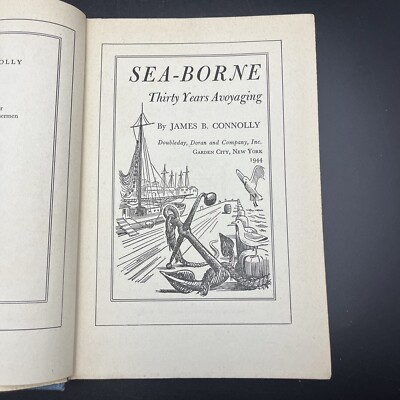 Sea-Borne Thirty Years Avoyaging First Edition HC 1944 Rare James B ...