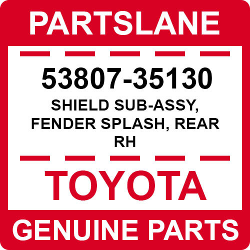 53807-35130 Toyota OEM Genuine SHIELD SUB-ASSY, FENDER SPLASH, REAR RH ...