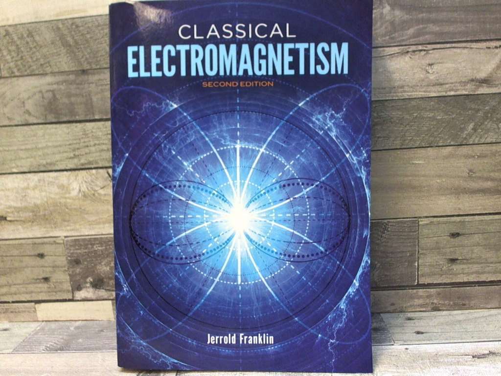 Classical Electromagnetism: Revised Second Edition (Dover Books on ...