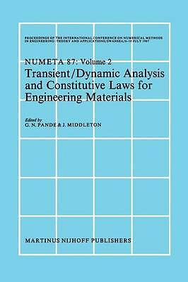 Transient/Dynamic Analysis and Constitutive Laws for Engineering ...