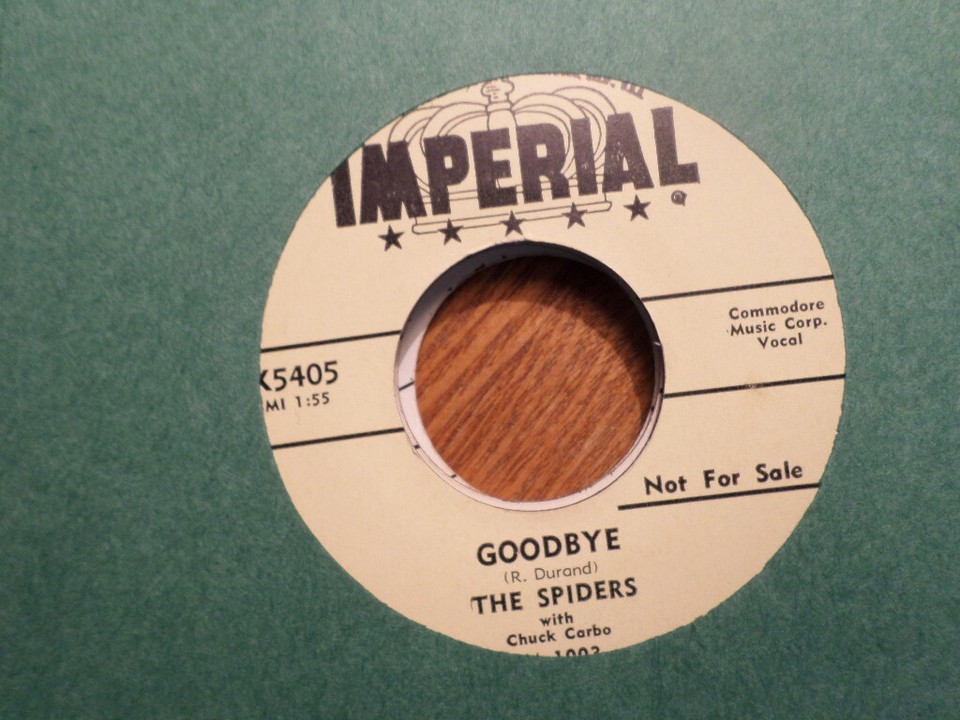 PROMO IMPERIAL 45 RECORD/THE SPIDERS/GOODBYE/THAT'S THE WAY TO WIN MY ...