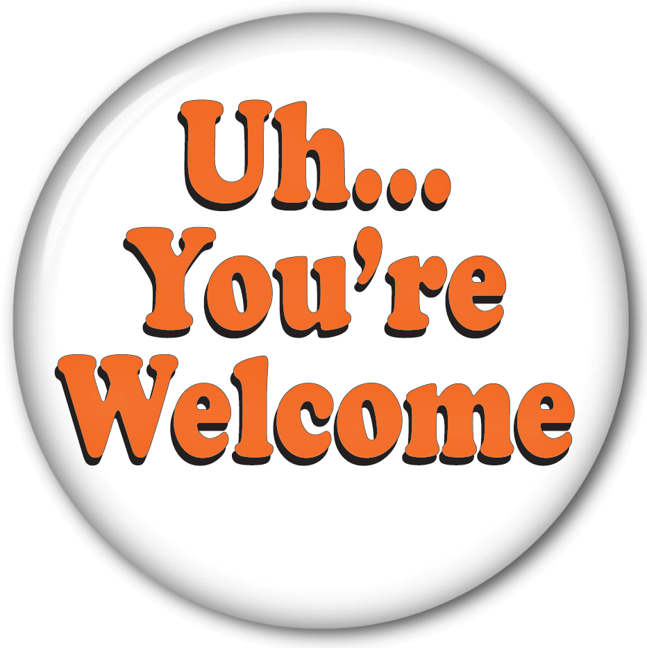 Youre Welcome Nick Burns