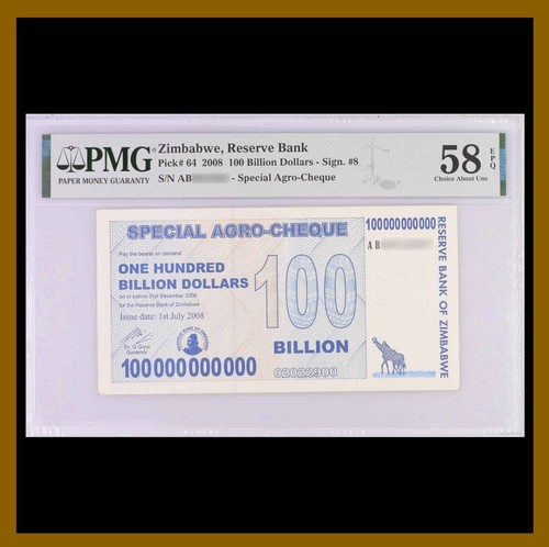 Zimbabwe 100 Billion Dollars Agro Cheque, 2008 P-64 PMG 58 EPQ | eBay