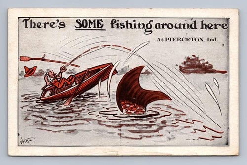 Pierceton Indiana "Some Fishing" Antique Comic Exaggeration Kosciusko ...