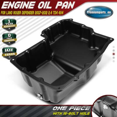 New Engine Oil Sump Pan for Land Rover Defender 2007-2012 LR007598 2.4 ...