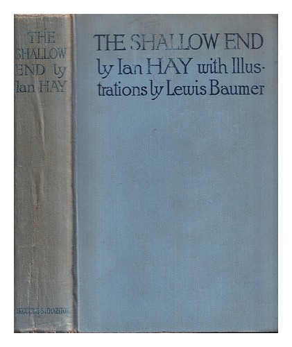 HAY, IAN Das flache Ende / Ian Hay; mit Illustrationen von Lewis Baumer ...