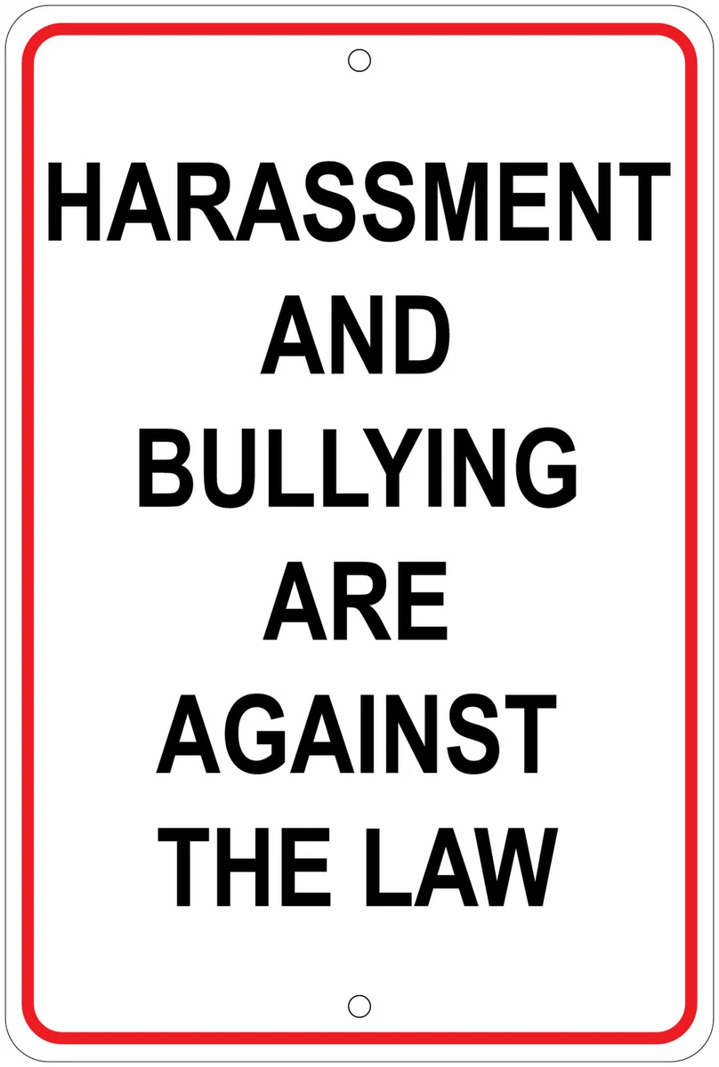 No Harassment Sign