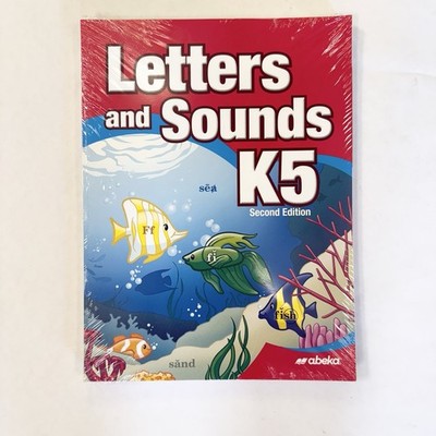 Abeka Letters And Sounds K5 (2nd Edition) Unbound NEW Phonics ...