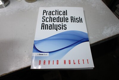 Practical Schedule Risk Analysis by David Hulett Paperback Book | eBay