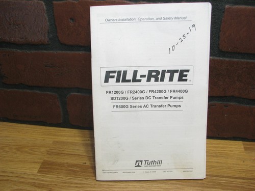 Fill-Rite Manual FR1200G,FR2400G,FR4200G,FR4400G,SD1200G,FR600G ...