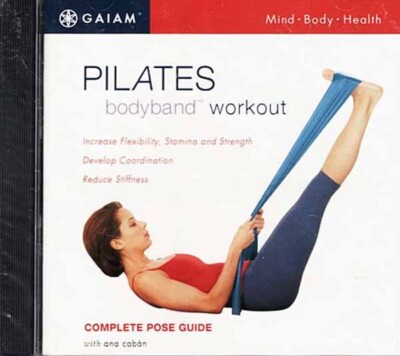 Pilates Bodyband Workout: Complete Pose Guide ~ Ana Caban ~ Healing ...