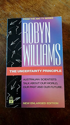 The Uncertainty Principle by Robyn Williams (Paperback, 1991)(signed ...