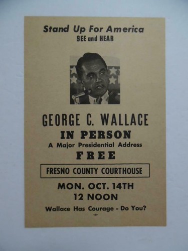 1968 George Wallace Appearance Campaign Rally Leaflet Broadside Fresno ...