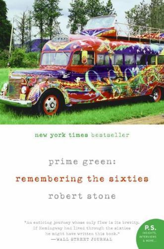 Prime Green: Remembering the Sixties by Stone, Robert 9780060957773| eBay