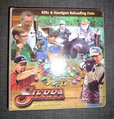 Sierra Bullets Rifle and Handgun Reloading Data Manual 3-Ring Binder ...
