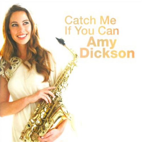 Amy Dickson Amy Dickson: Catch Me If You Can (CD) Album 888430272026 | eBay