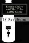Emma Cleary and The Coke Bottle Genie: Volume 1 9781515085027 Free ...