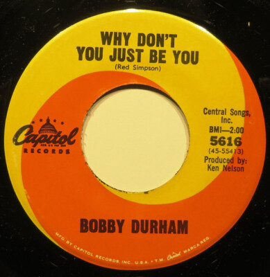 Bobby Durham (2) - Why Don't You Just Be You 0 7" Capitol Records 5616 ...