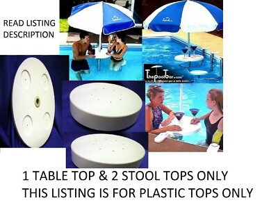 1 TABLE TOP & 2 STOOL TOPS FOR THEPOOLBAR POOL BAR SWIMMING POOLBAR ...