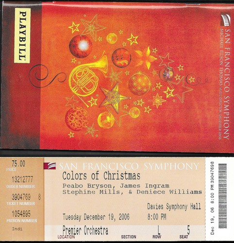 TICKET PROGRAM SAN FRANCISCO SYMPHONY COLORS OF CHRISTMAS DECEMBER 19 ...