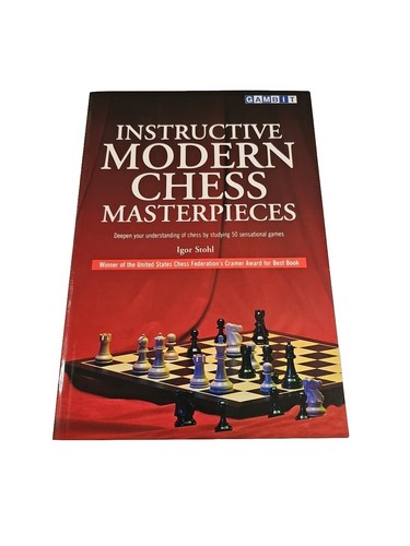 Instructive Modern Chess Masterpieces Igor Stohl Gambit Book ...