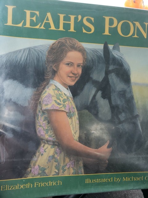 Leah's Pony by Elizabeth Friedrich and Boyds Mills Press Staff (1996 ...