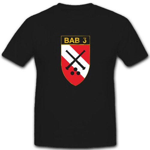 BAB 3 Brigade Artillerie Bataillon Wappen Abzeichen - T Shirt #4124 ...